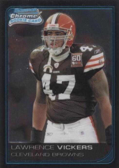 2006 Bowman Chrome - Lawrence Vickers #4 (RC) for sale online | eBay
