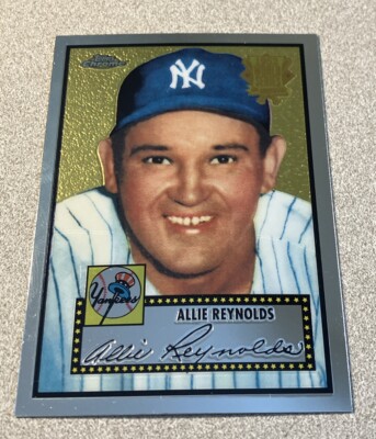 2002 Topps Chrome Reprint #52R-9 Allie Reynolds Yankees | eBay