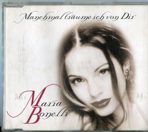 Maria Bonelli CD-SINGLE MANCHMAL TRÄUME ICH VON DIR | eBay