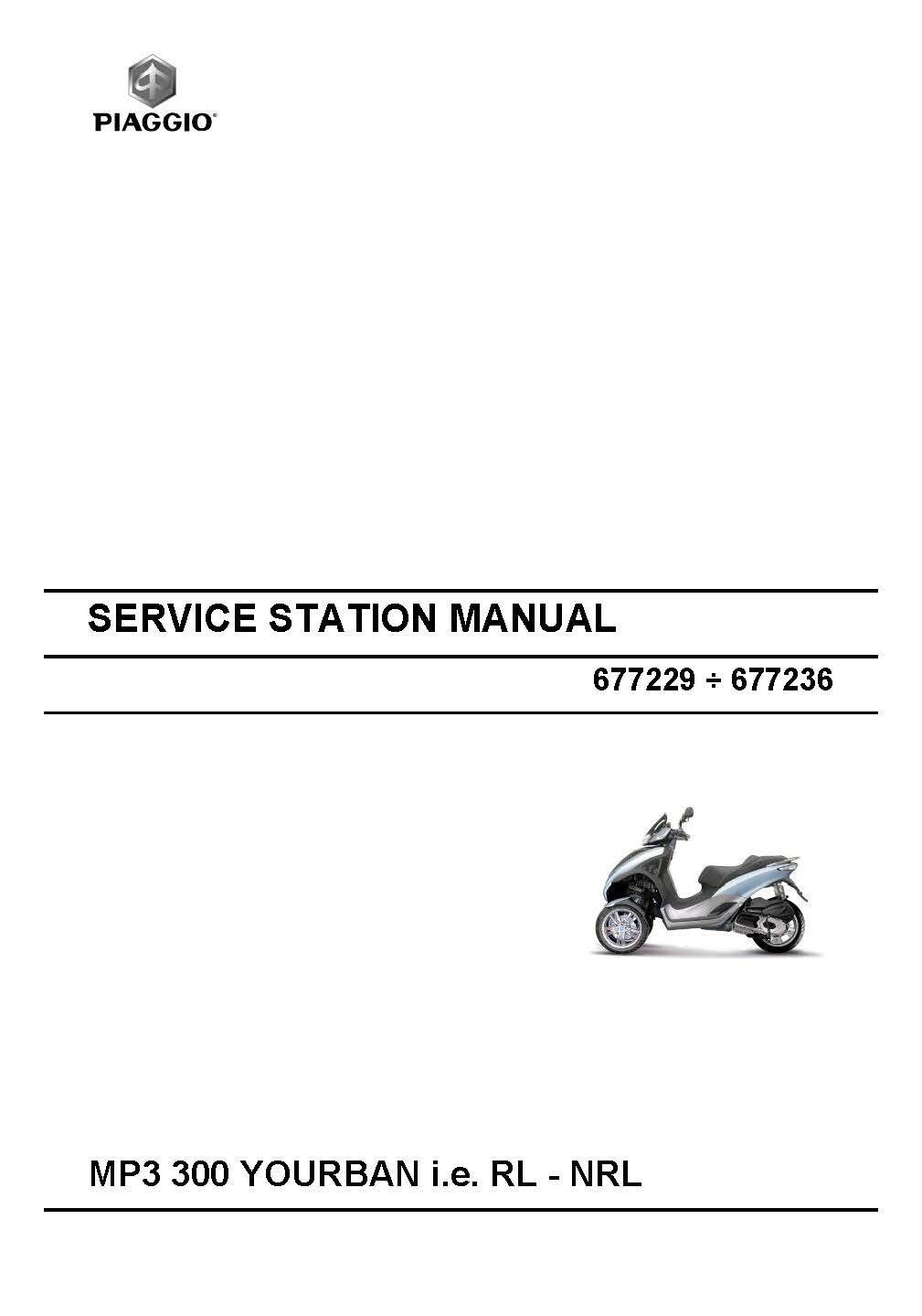 PIAGGIO MP3 300 YOURBAN i e RL- NRL SERVICE STATION MANUAL | eBay