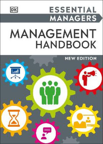 Essential Managers Management Handbook (DK Essential Managers) by DK ...