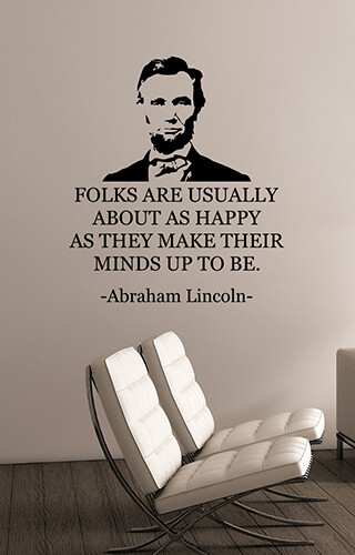 Abraham Lincoln Inspirational Quote Wall Decal Vinyl Sticker Art Room ...