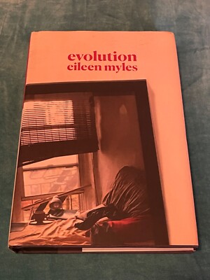 EVOLUTION BY EILEEN MYLES - SIGNED FIRST EDITION HARDCOVER | eBay