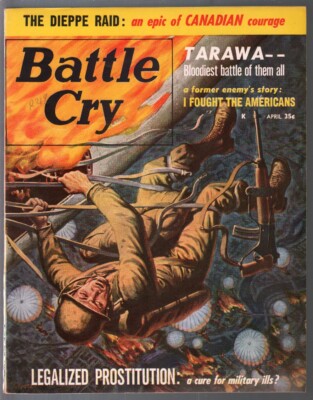 MAG: Battle Cry 4/1957-Harlan Ellison-Tarawa -Dieppe Raid-Clarence ...