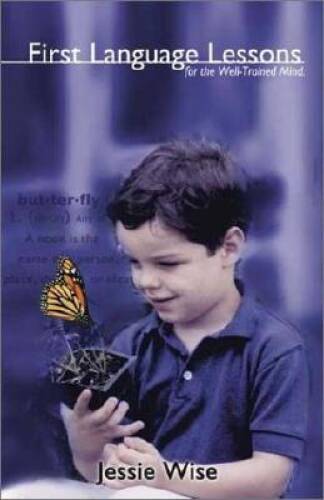 First Language Lessons for the Well-Trained Mind - Hardcover - GOOD ...