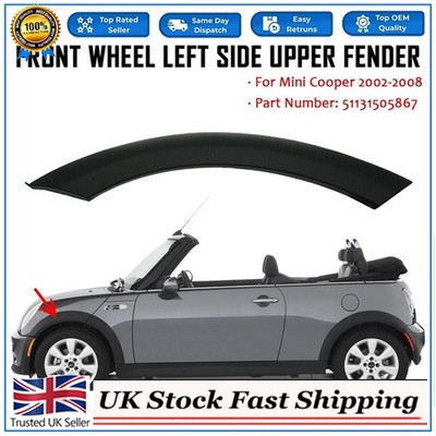For Mini Cooper R50 R52 R53 Front Wheel Left Side Upper Fender Arch ...
