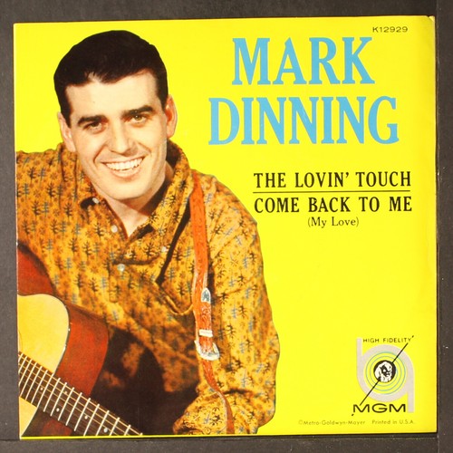 Mark Dinning: The Lovin' Touch / Come Back To Me Mgm 7 " Simple 45 RPM ...