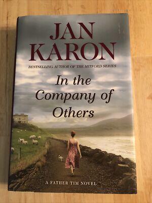 In the Company of Others: A Father Tim Novel by Jan Karon 9780670022120 ...