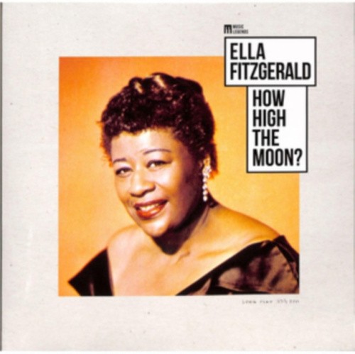 HOW HIGH THE MOON? [12 inch Analog] by Ella Fitzgerald [VINYL ...