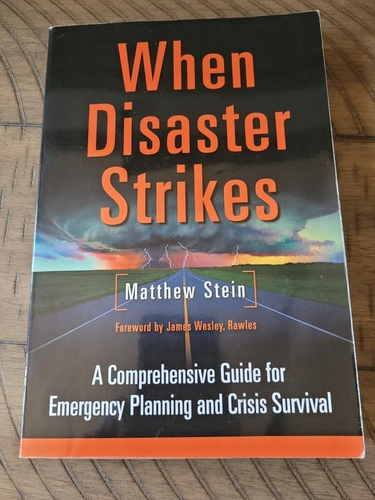 WHEN DISASTER STRIKES Emergency Planning Crisis Survival Matthew Stein ...