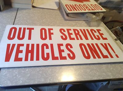 Out of service vehicles only sign | eBay