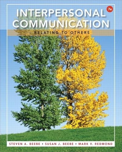 Interpersonal Communication: Relating to Others (7th Edition) 9780205862733| eBay