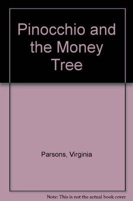Pinocchio and the Money Tree By Virginia Parsons | eBay