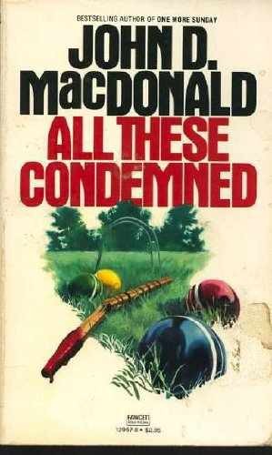 All These Condemned - Paperback, by MacDonald John D. - Acceptable ...