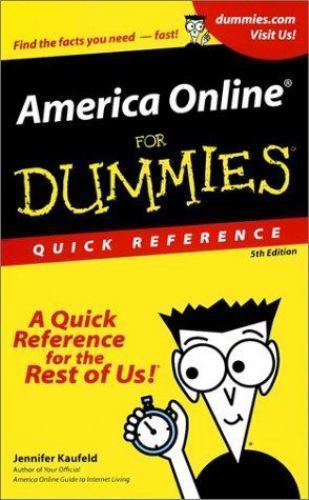 America Online for Dummies : Quick Reference by Jennifer Kaufeld (2000 ...