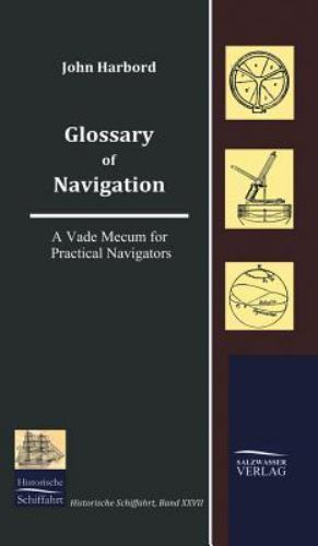 Glossary of Navigation by John Harbord (2009, Hardcover) for sale ...