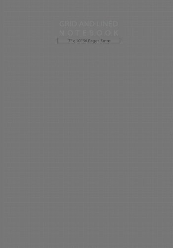 GRID AND LINE 7 X 10, 90 PAGES 5MM SPACING VOL.4: 7 X 10 By Grid Book N ...