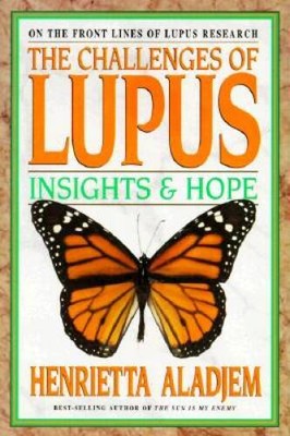 The Challenges of Lupus: Insights and Hope - Paperback - VERY GOOD ...