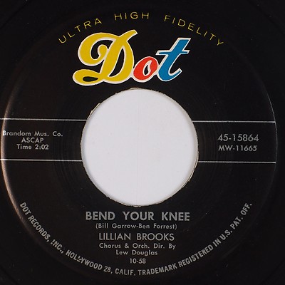 LILLIAN BROOKS: Bend Your Knee / If You Want MY Heart DOT 50s Rock Pop ...