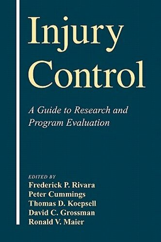 Injury Control: A Guide to Research and Program Evaluation by Frederick ...