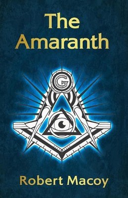 The Amaranth Paperback by Robert Macoy (English) Paperback Book ...