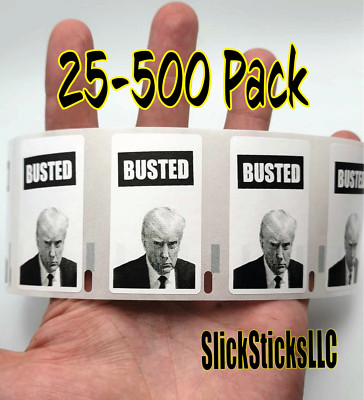"BUSTED" Stickers 25-500 Pack decal labels bulk trump guilty mugshot ...