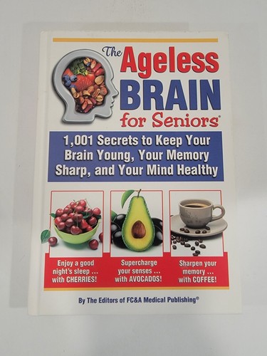 The Ageless Brain for Seniors: 1001 Ways To Keep Your Brain Young By FC ...