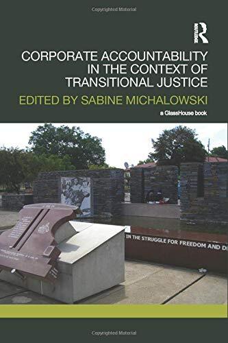 Corporate Accountability in the Context of Transitional Justice ...