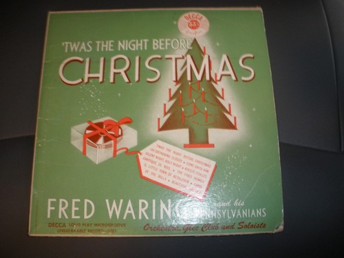Fred Waring And His Pennsylvanians 'Twas The Night Before Christmas 10 ...