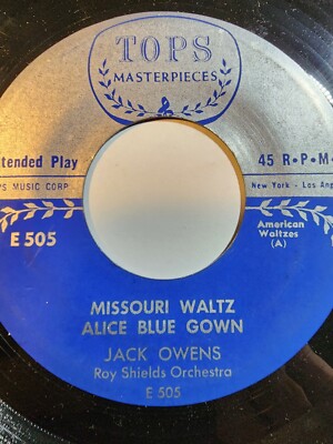 Jack Owens - Missouri Waltz/Tree O'clock -Tops Masterpieces E 505 EP VG ...