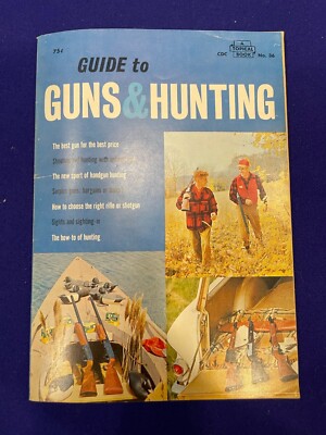 Guide to Guns & Hunting - TOPICAL BOOK No.36 - Illustrated 128 pg 1963 ...