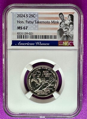 2024 S 25c Hon. Patsy Takemoto Mink American Women Quarter NGC MS67 | eBay