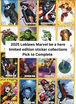 2025 LOBLAWS Marvel Be a Hero limited edition Sticker collections - U ...