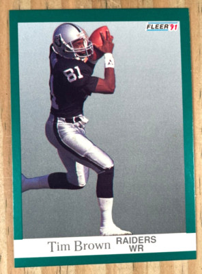 1991 FLEER TIM BROWN CARD #104 NM-MT OAKLAND RAIDERS NOTRE DAME HALL OF ...