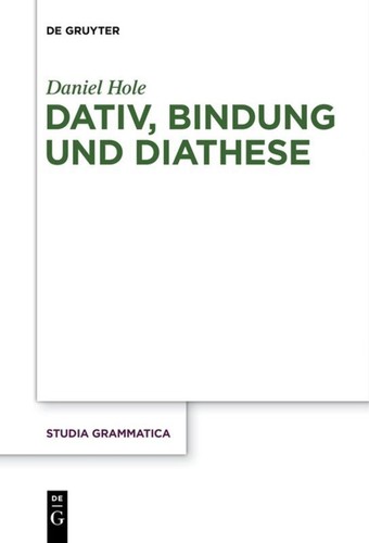 Dativ, Bindung und Diathese | Daniel Hole | 2014 | deutsch 3110347601 ...