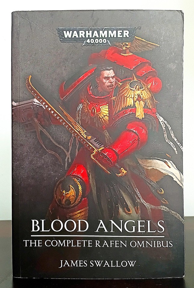 Warhammer 40K - Blood Angels The Complete Rafen Omnibus by James ...