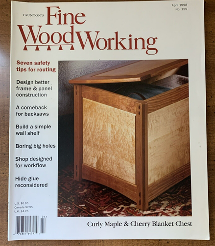 Fine Woodworking Magazine-April 1998 #129 -Taunton's-Blanket Chest | eBay