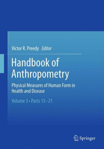 Handbook of Anthropometry : Physical Measures of Human Form in Health ...