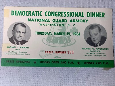 1964 Democratic Congressional Dinner Ticket March 19 1964 National ...