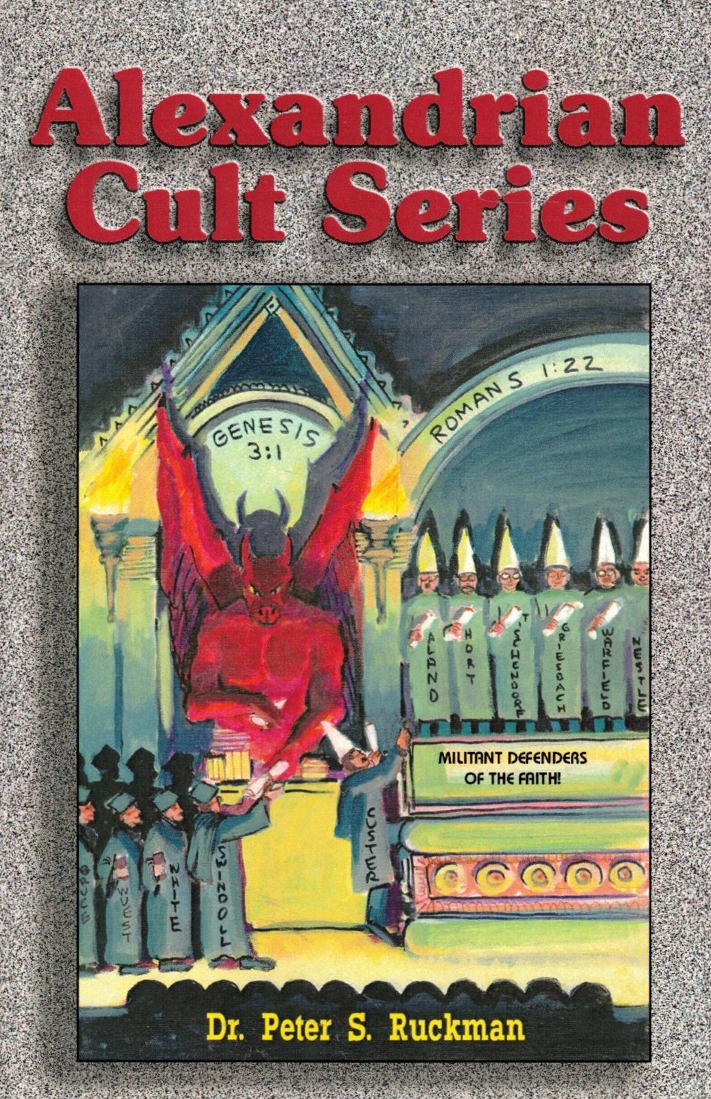 The Alexandrian Cult Series, by Peter S. Ruckman | eBay