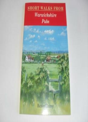 Short Walks from Warwickshire Pubs (Pub Walks) By Richard Shurey | eBay