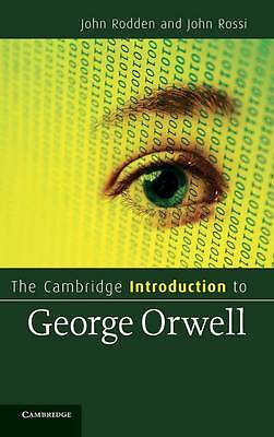 The Cambridge Introduction to George Orwell by John Rodden, John Rossi ...