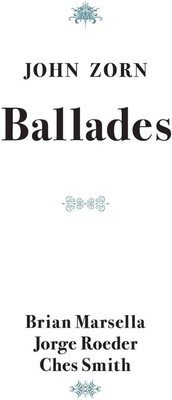 Brian Marsella/Jorge Roeder/Ches Smith Ballades (CD) Album 702397931027 ...