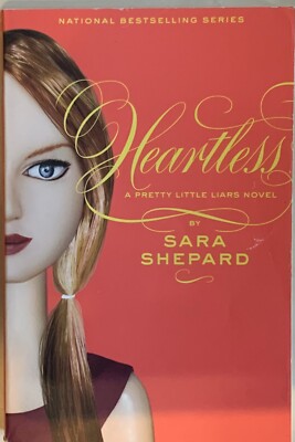 Pretty Little Liars Ser.: Heartless by Sara Shepard 9780061566165| eBay