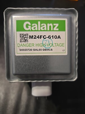 Microwave Magnatron GALANZ M24FC-610A | eBay