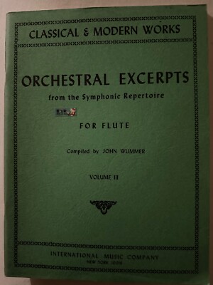 Orchestral Excerpts from the Symonic Repertoir For Flute, John Wummer ...