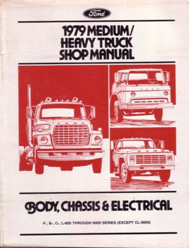 1979 Ford Medium Heavy Duty Truck Shop Service Repair Manual Book OEM ...