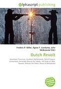 Dutch Revolt von Frederic P. Miller John Mcbrewster Agnes F. Vandome (2009, Taschenbuch) online ...