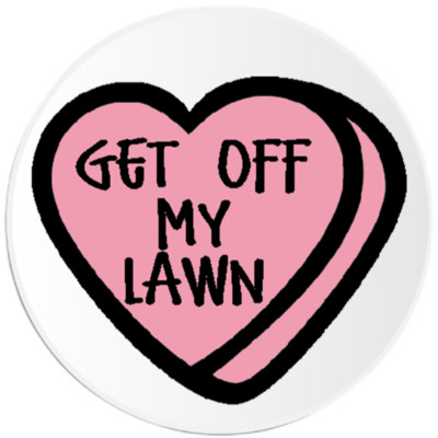 Get Off My Lawn - 100 Pack Circle Stickers 3 Inch - Candy Heart ...