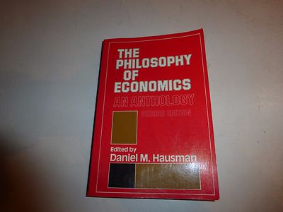NEW The Philosophy of Economics: An Anthology by Daniel M. Hausman PB ...